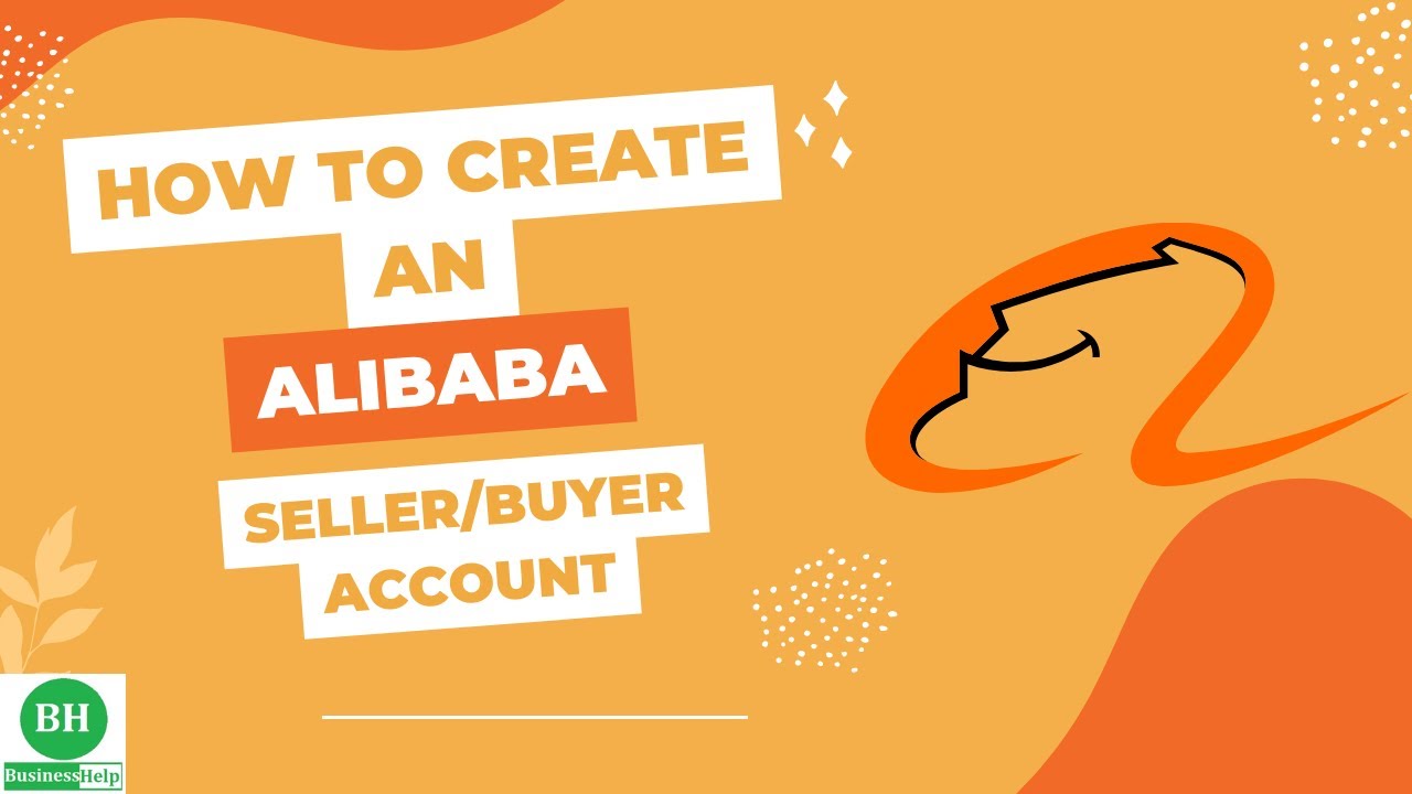 How to create an Alibaba seller/buyer account - YouTube