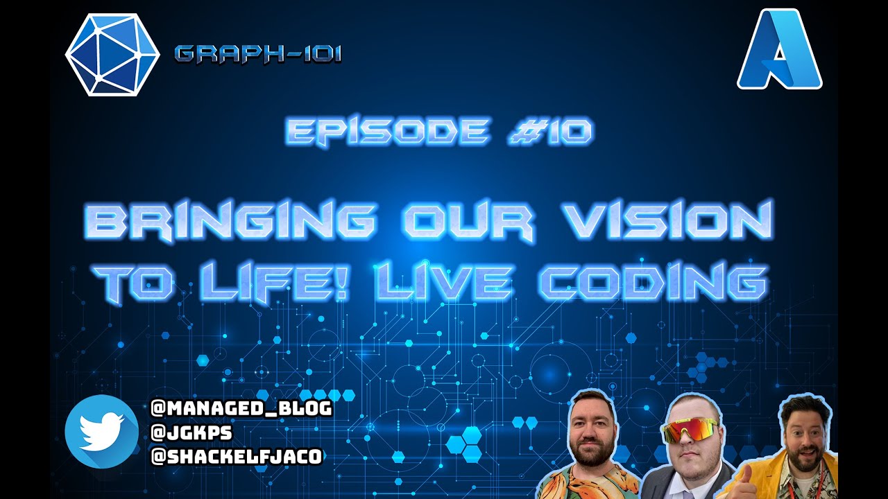 Graph 101 - E10 - Bringing our Vision to life! Live Coding - (I.T) - YouTube