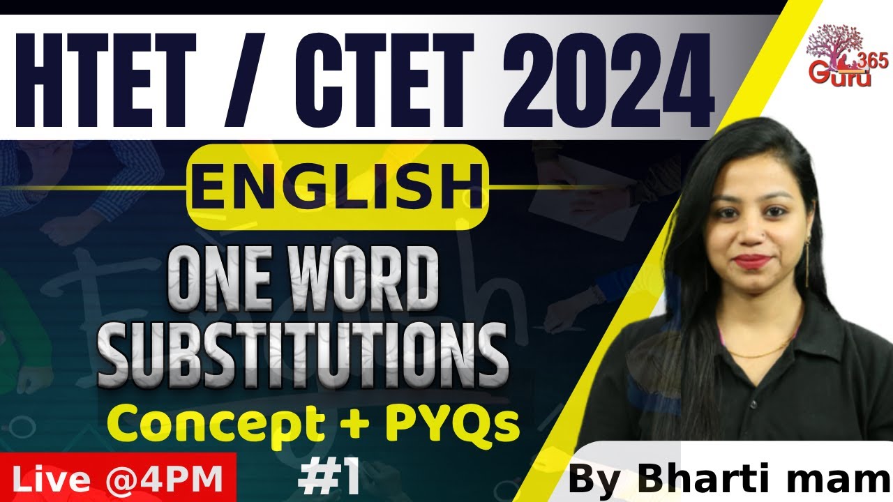 HTET & CTET English Classes 2024 | One Word Substitutions | by Bharti ...