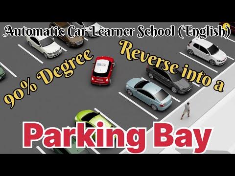 Automatic Car learner School (English) 90 Degree Reverse Bay Parking - YouTube