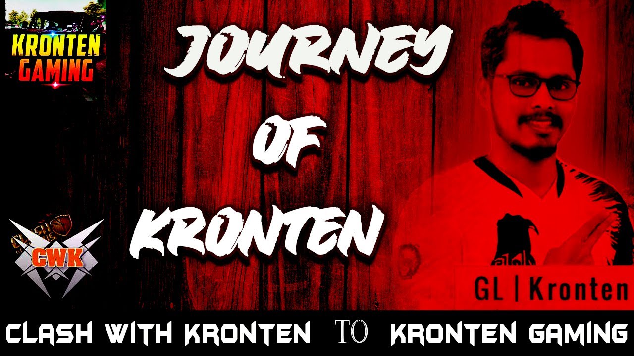 Journey Of Kronten | From Clash With Kronten To Kronten Gaming | Story ...