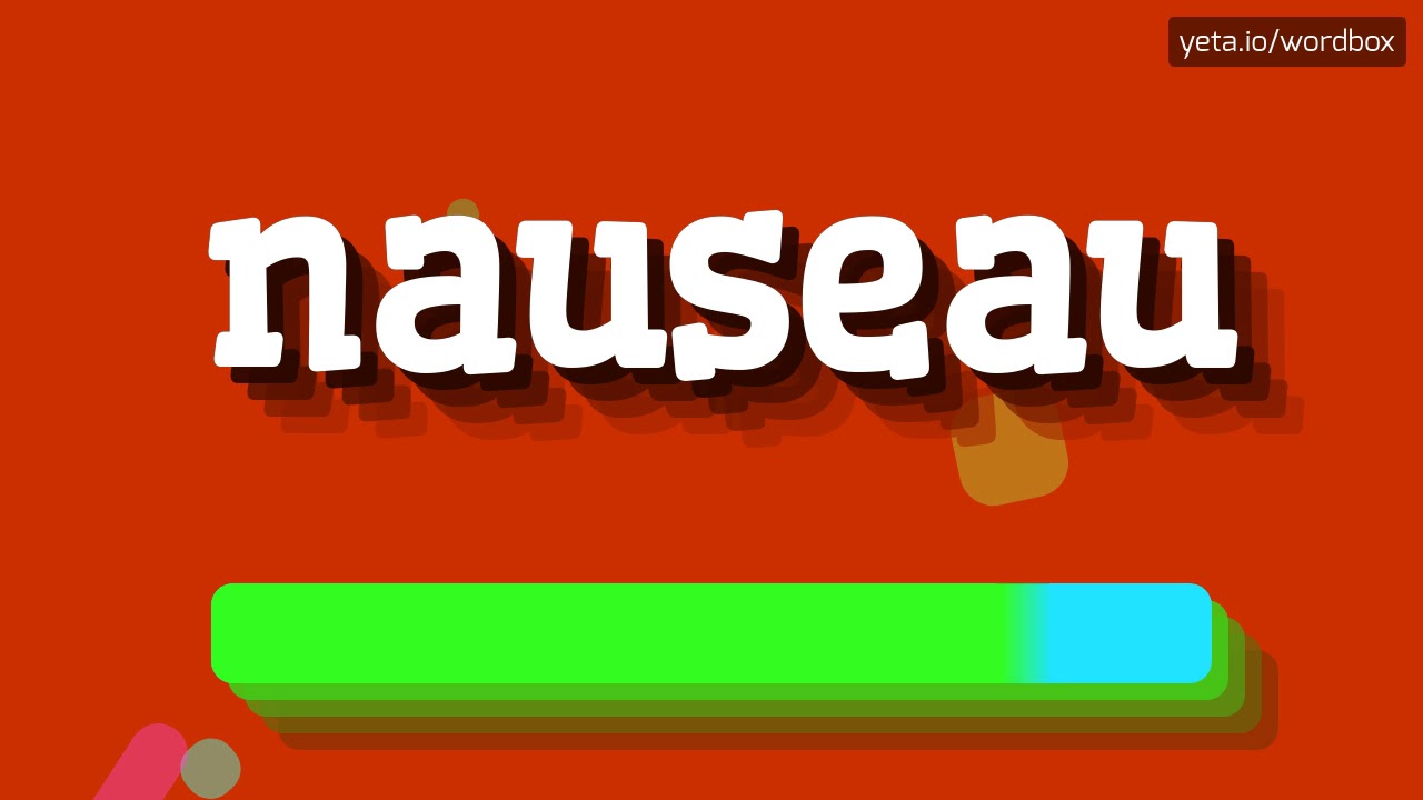HOW PRONOUNCE NAUSEAU! (BEST QUALITY VOICES) - YouTube