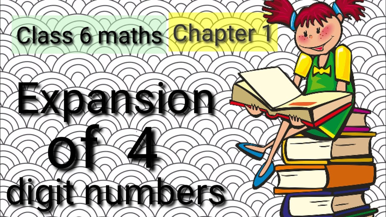 Class 6 maths chapter 1 | mathematics | expansion of numbers part 2 ...