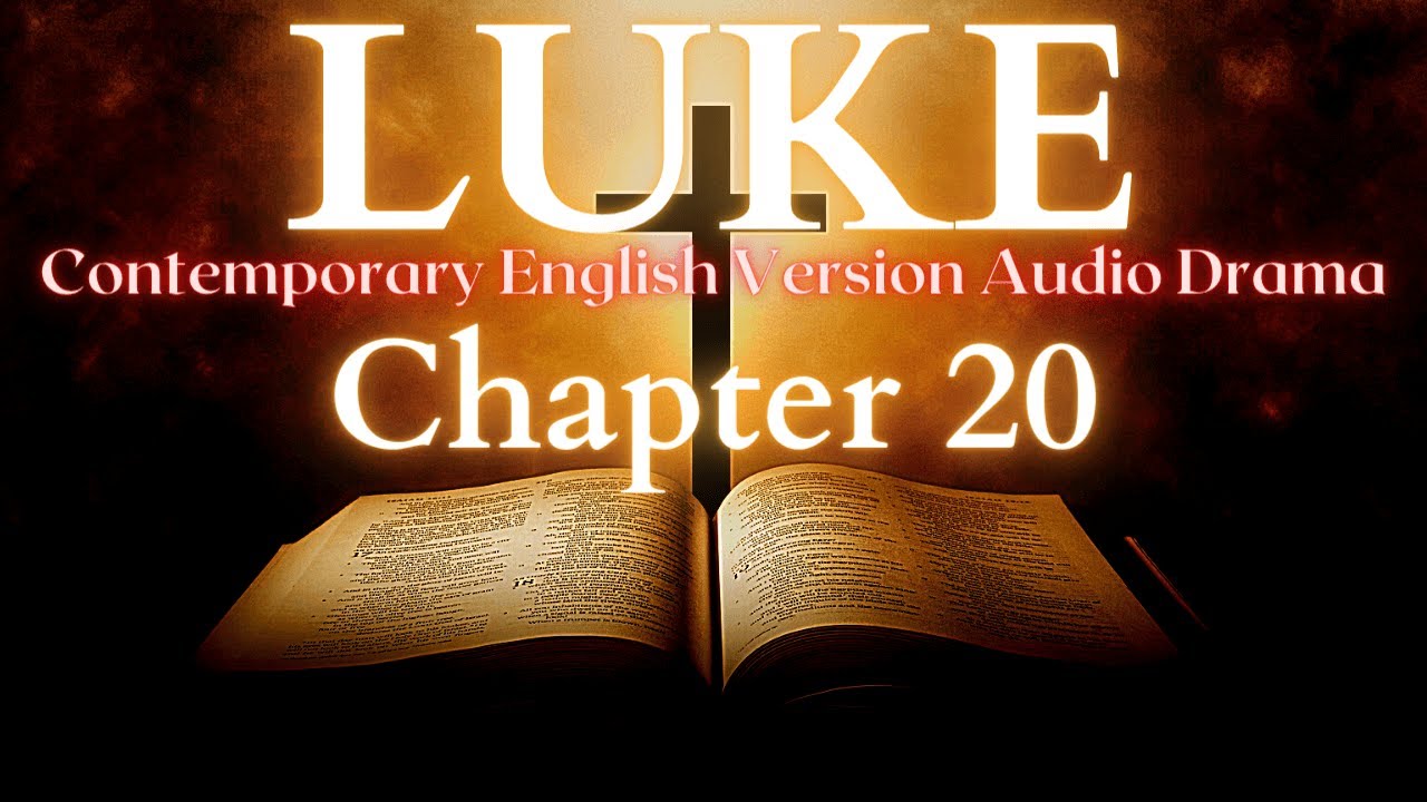 Luke Chapter 20 Contemporary English Audio Drama (CEV) - YouTube