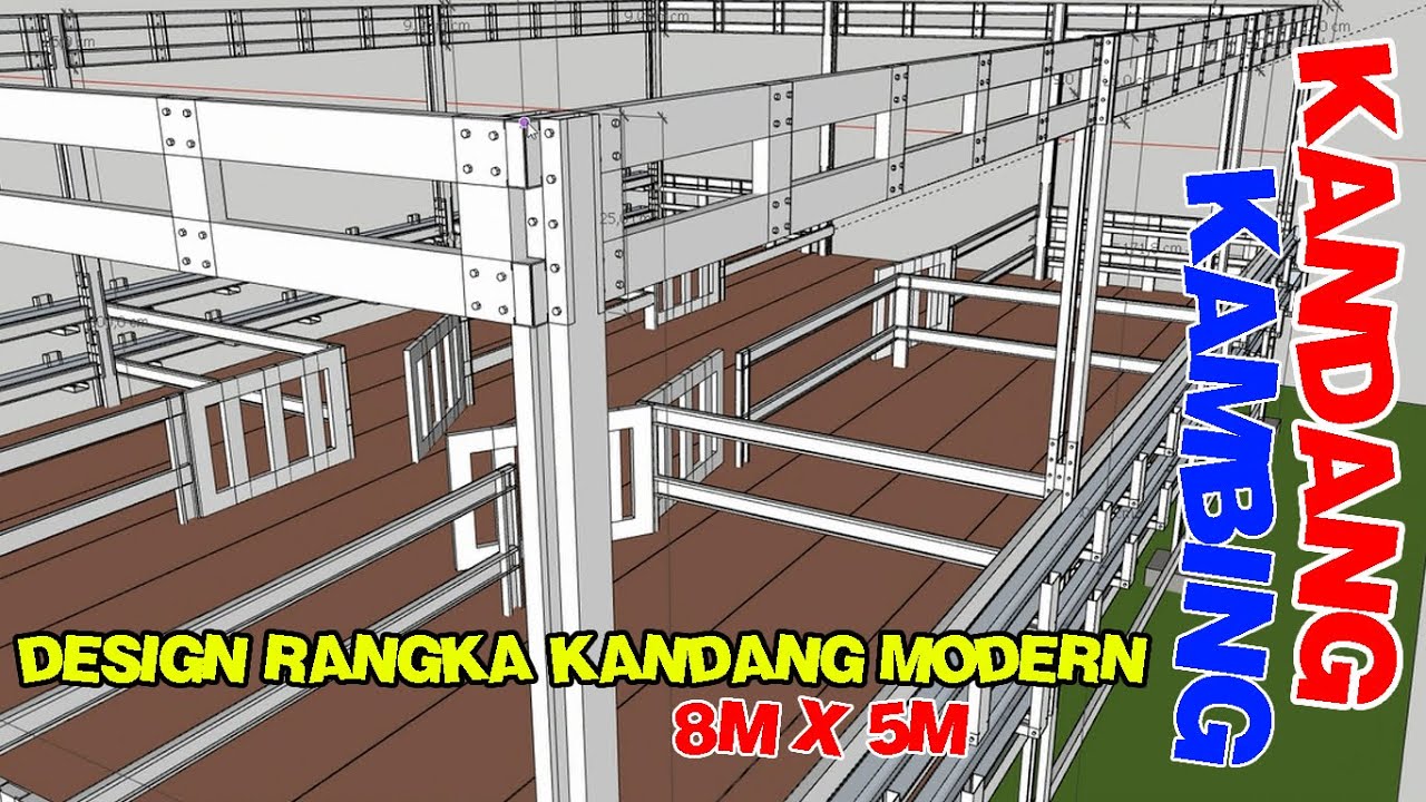 DESIGN RANGKA UTAMA KANDANG KAMBING MODERN ANTI BAU - Part 1 - YouTube