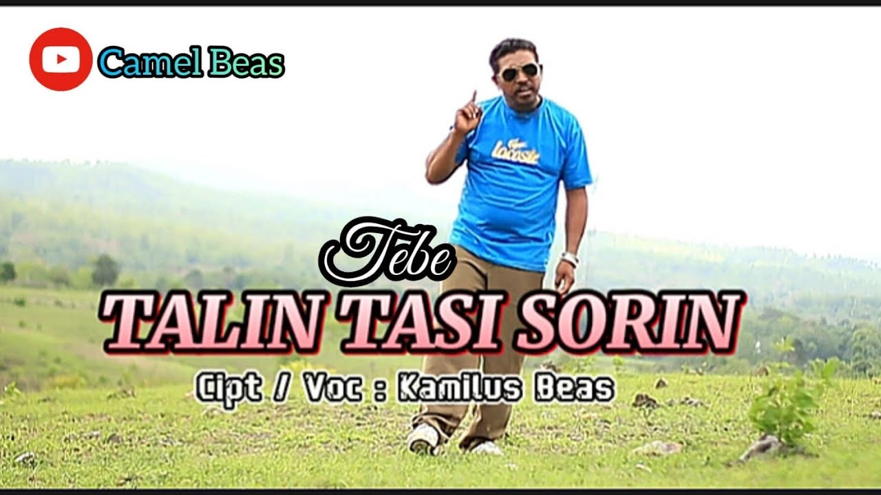 Lagu Tebe terbaru 2024//TALIN TASI SORIN//Kamilus Beas - YouTube
