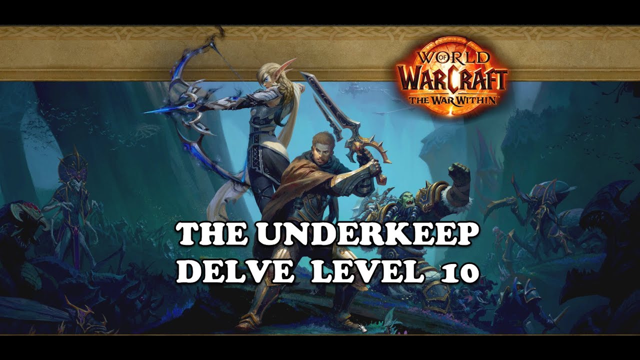 The Underkeep - Delve Level 10 Solo - The War Within Season 1 - YouTube
