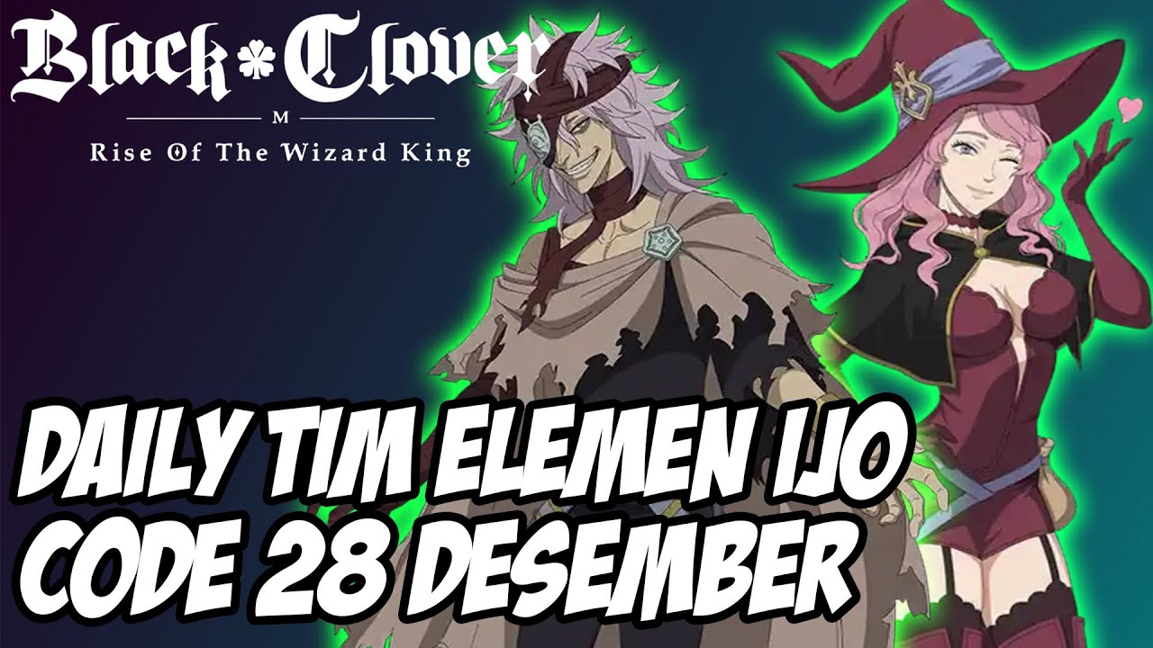 Code Baru, Akhirnya Lengkap Tim Mono Elemen Ijo | Black Clover M - YouTube