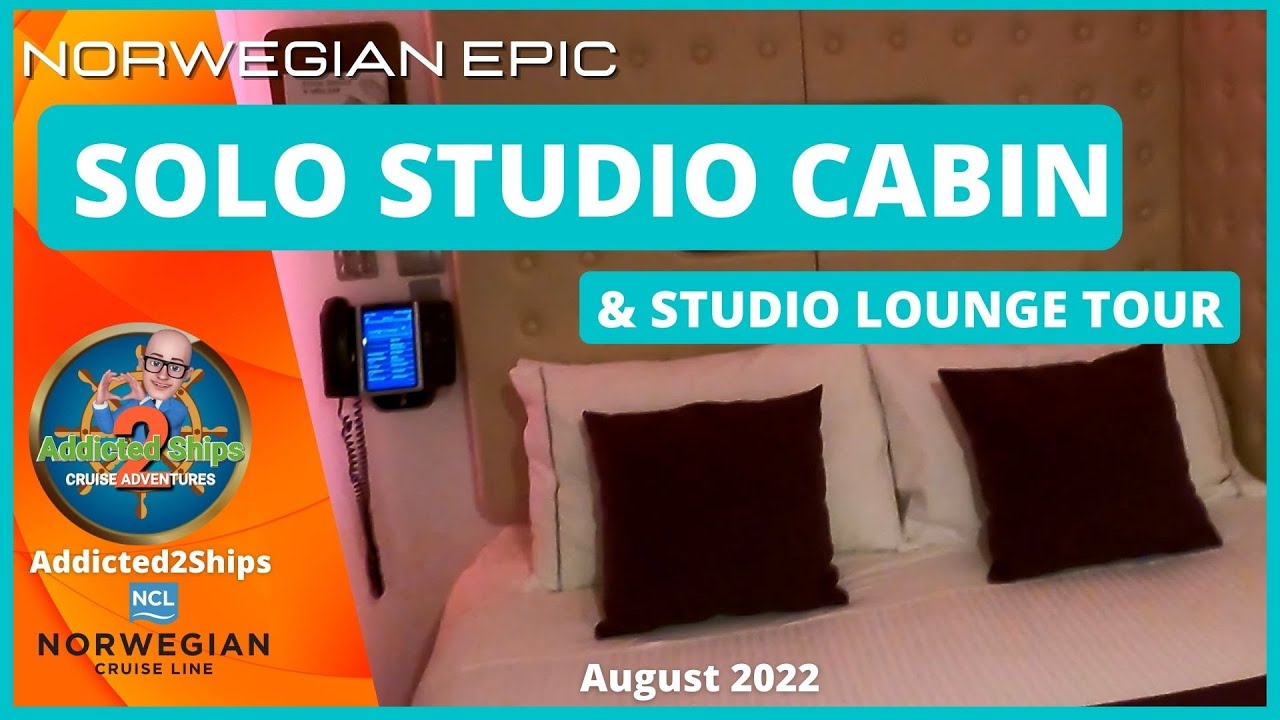 Norwegian Epic, Solo Studio Cabin and Studio Lounge Tour 2022 #ncl # ...