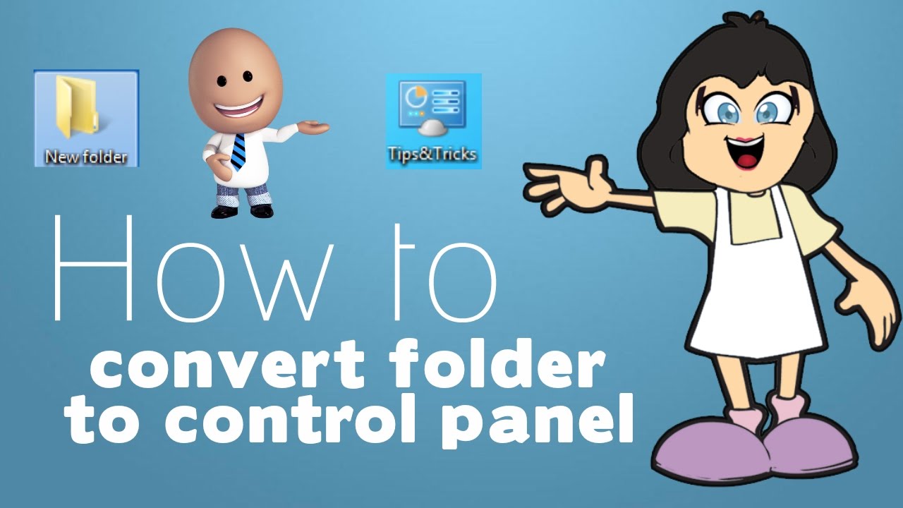 How To Convert Folder To Control Panel tips And Tricks YouTube How To Convert Folder To Control Panel tips And Tricks YouTube