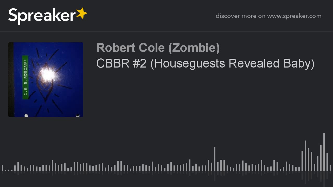 CBBR #2 (Houseguests Revealed Baby) (part 3 of 3) - YouTube