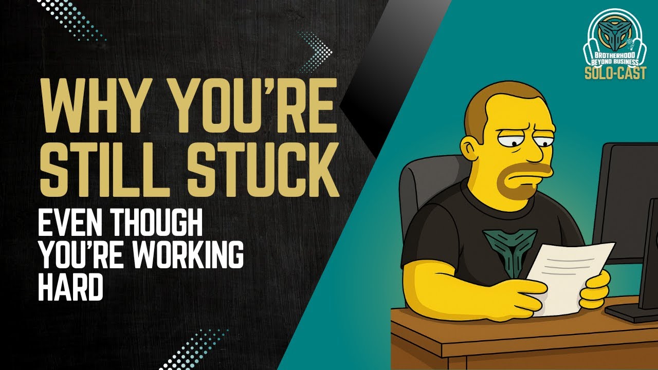 Why You're Still Stuck (Even Though You're Working Hard) - YouTube