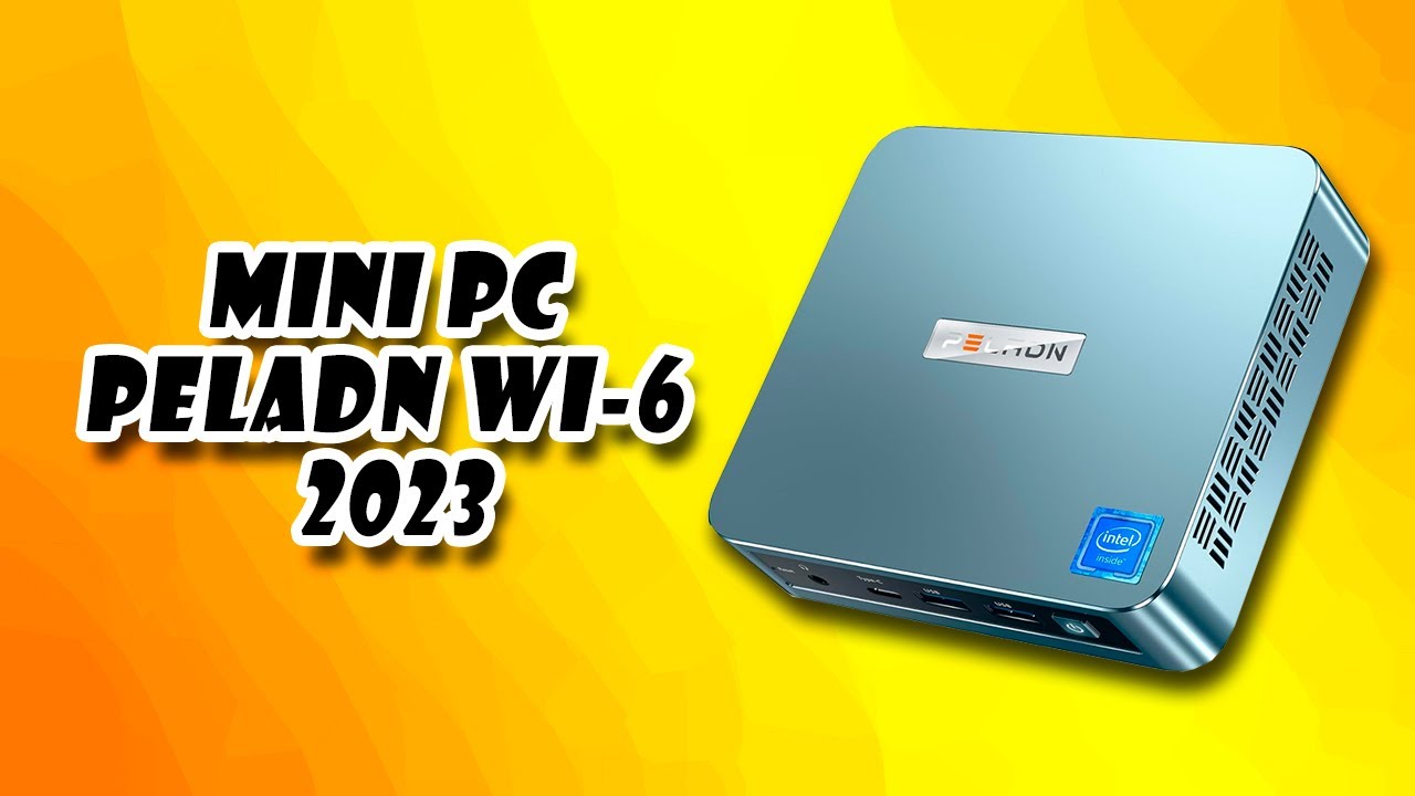 Mini PC PELADN WI 6 🔥 (2023!!!) - YouTube