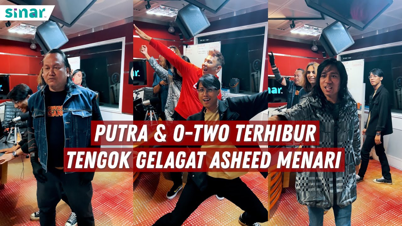 Putra & O-TWO Terhibur Tengok Gelagat Asheed Def Gab C Menari - YouTube