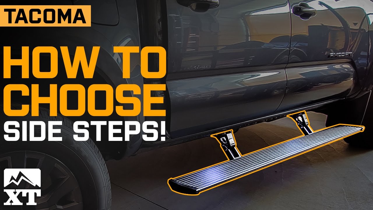 How to Choose Side Step Bars for your Toyota Tacoma Truck! - YouTube