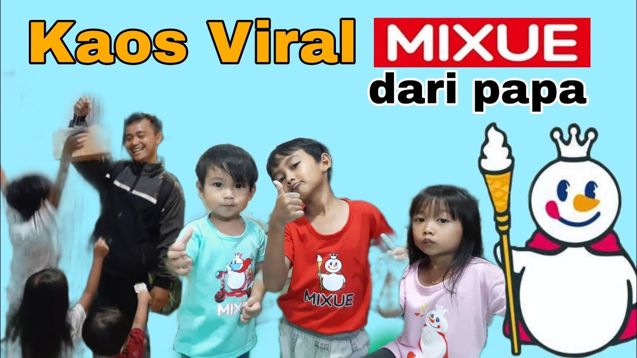 Surprise Hadiah kaos mixue dari papa 🤩 - YouTube