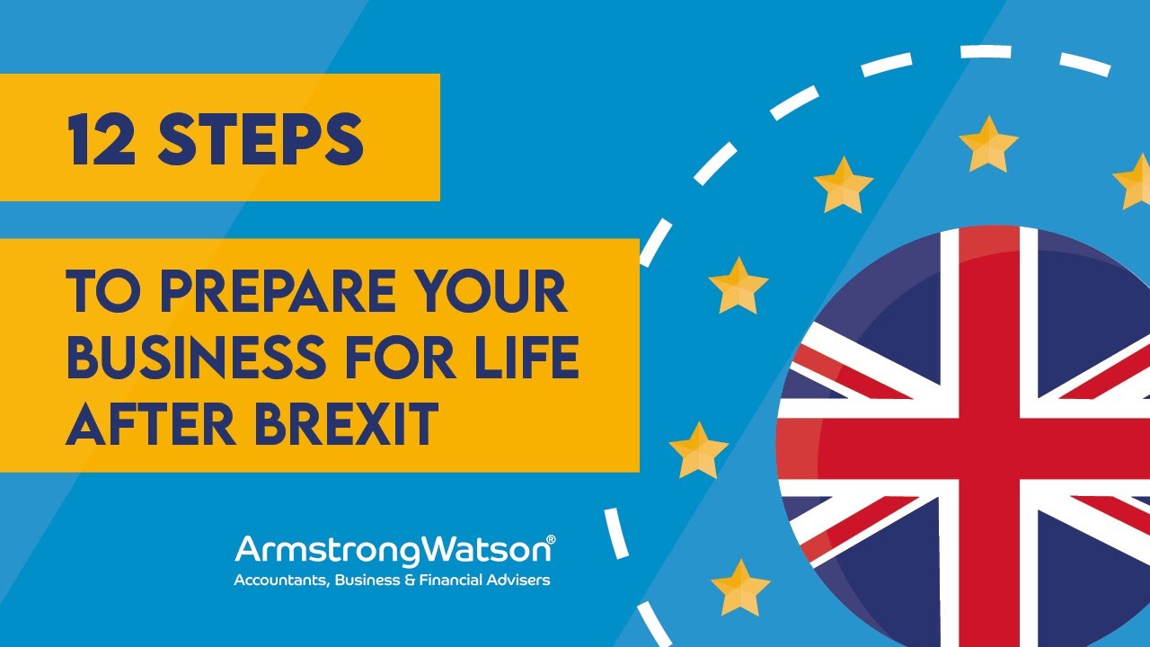 12 steps to prepare your business for life after Brexit - YouTube