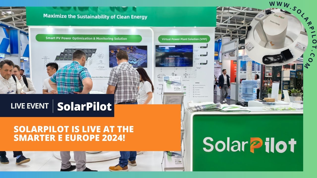 SolarPilot is Live at The Smarter E Europe 2024! - YouTube