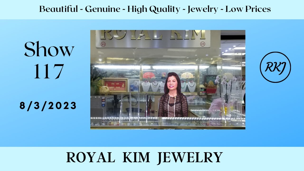 Royal Kim Jewelry 8/3/2023 - YouTube
