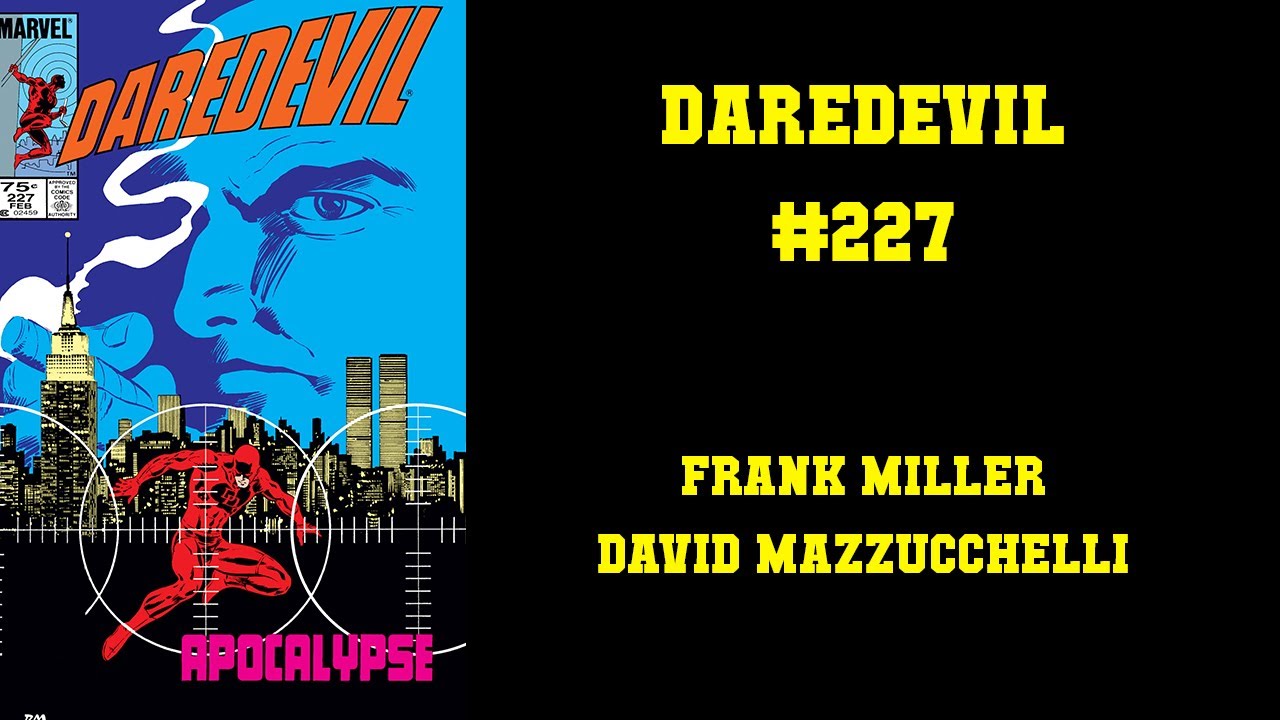 Daredevil #227 - Frank Miller David Mazzucchelli - YouTube