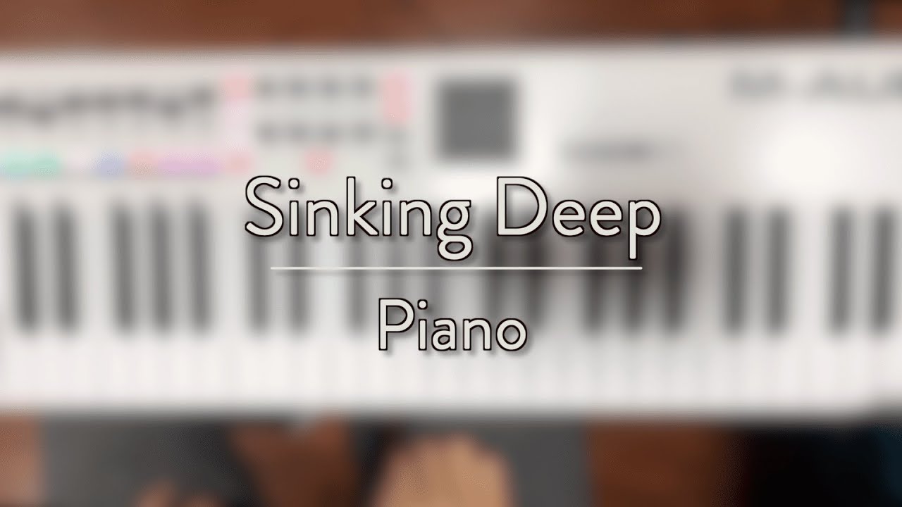 Sinking Deep Hillsong Y&F Piano Tutorial - Cortez Music School - YouTube