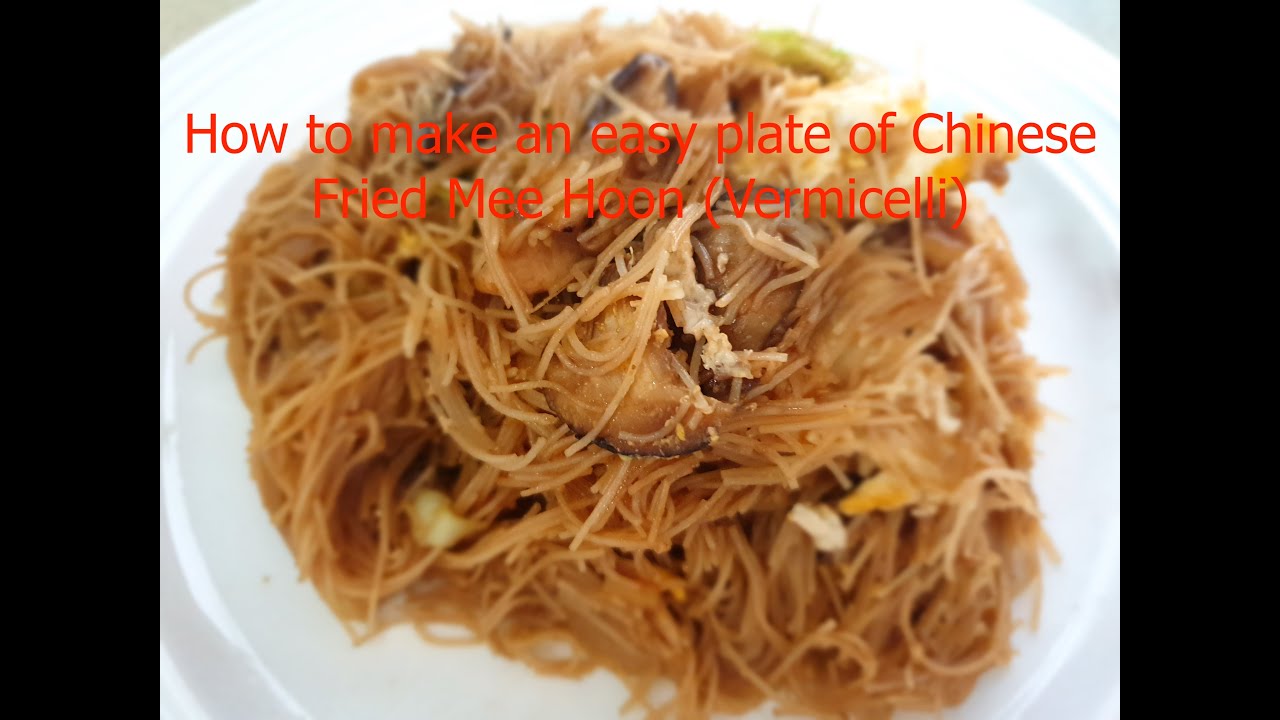 How to cook Chinese Fried Mee Hoon | Fried Vermicelli | Fried Bihun ...