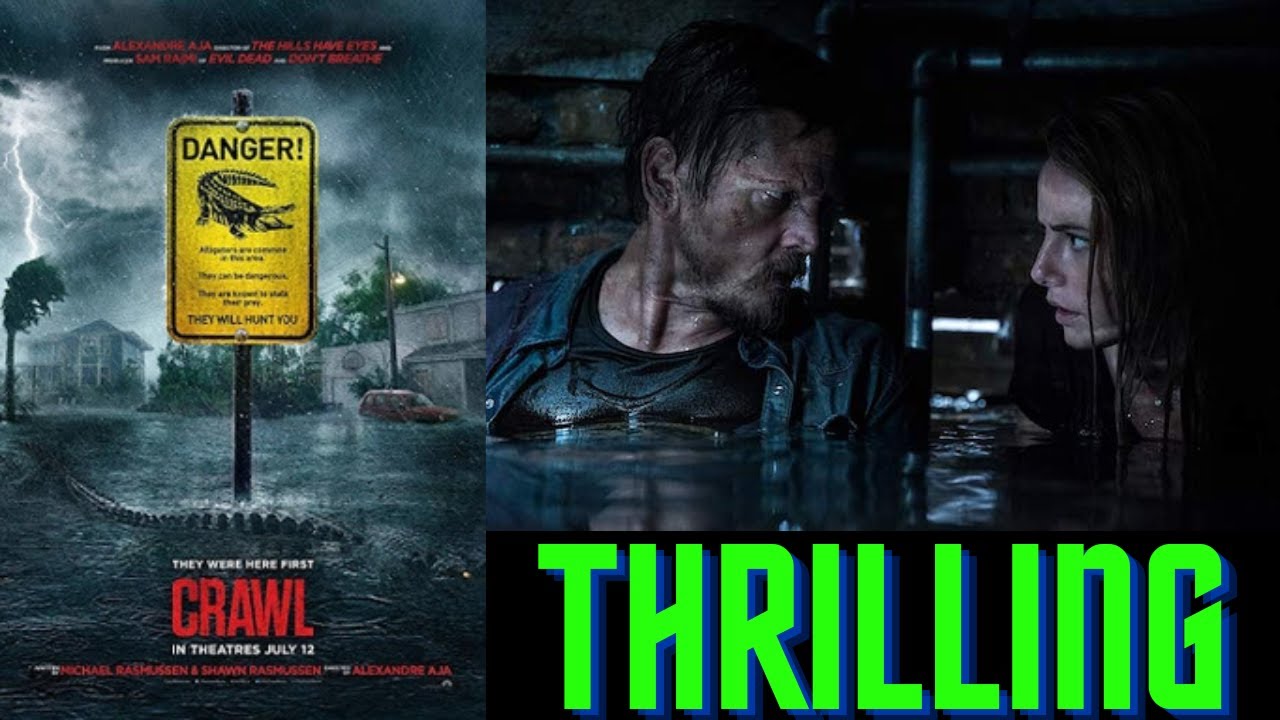 Crawl is a Thrilling Movie - YouTube