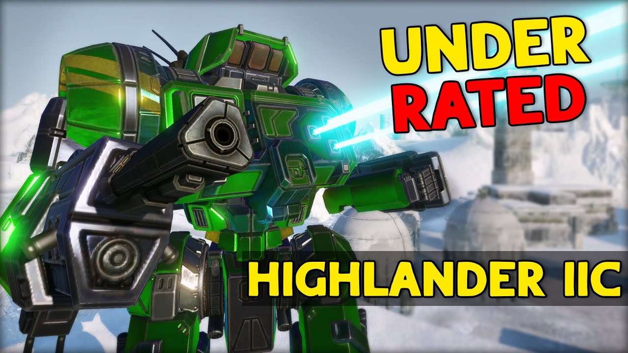 Why does NOBODY use the HIGHLANDER IIC? - Mechwarrior Online (Build ...