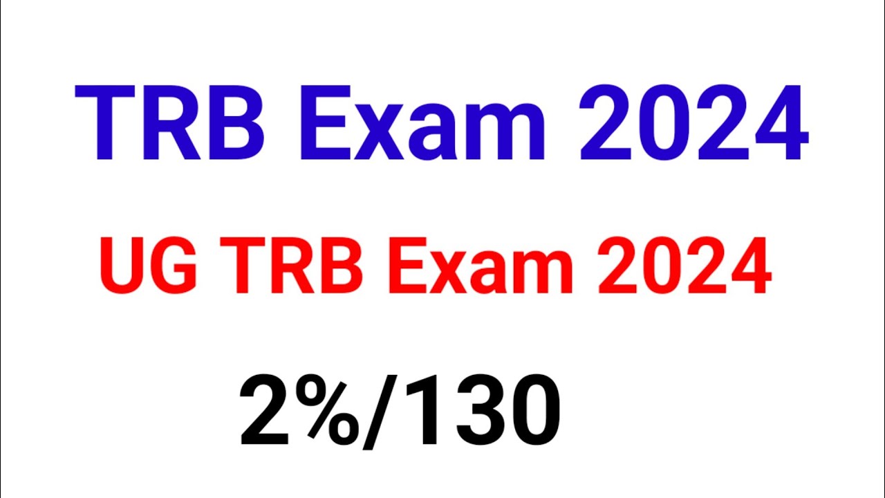 Trb exam 2024/ug trb exam 2024 2% பணியிடங்கள் - YouTube