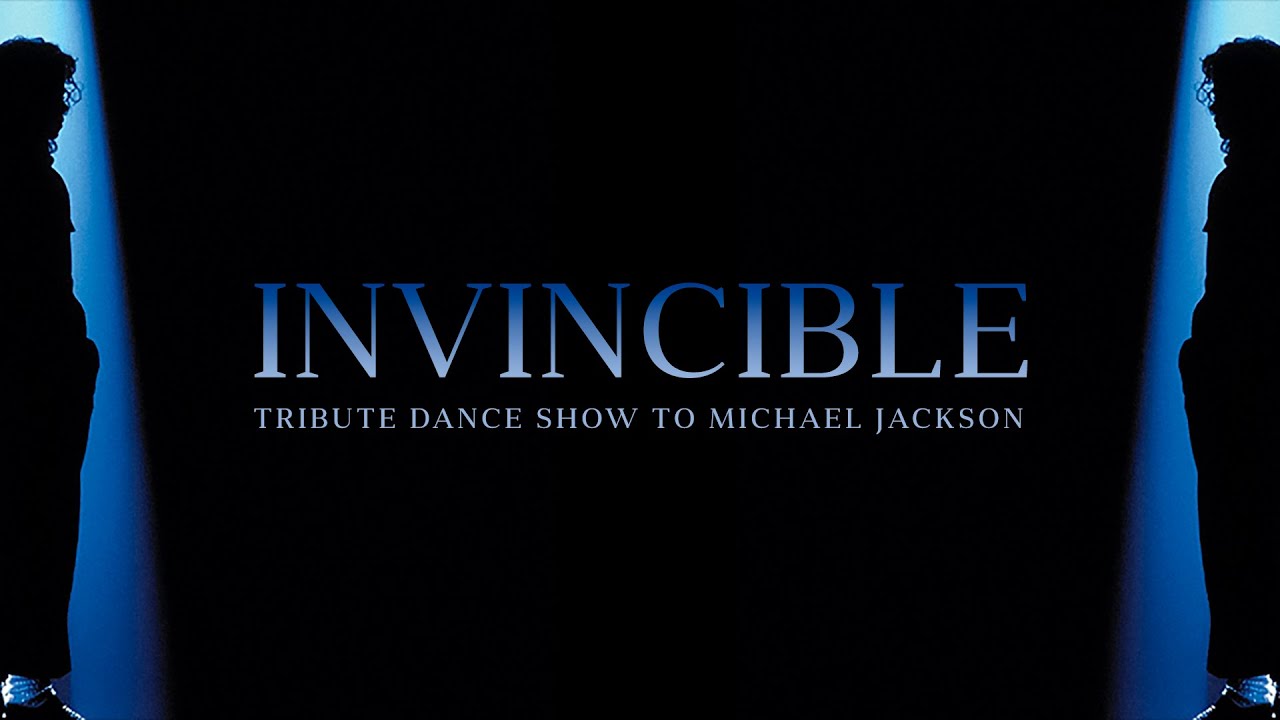 INVINCIBLE | Tribute dance show to Michael Jackson - YouTube