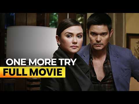 'One More Try’ FULL MOVIE | Angel Locsin, Angelica Panganiban, Dingdong Dantes