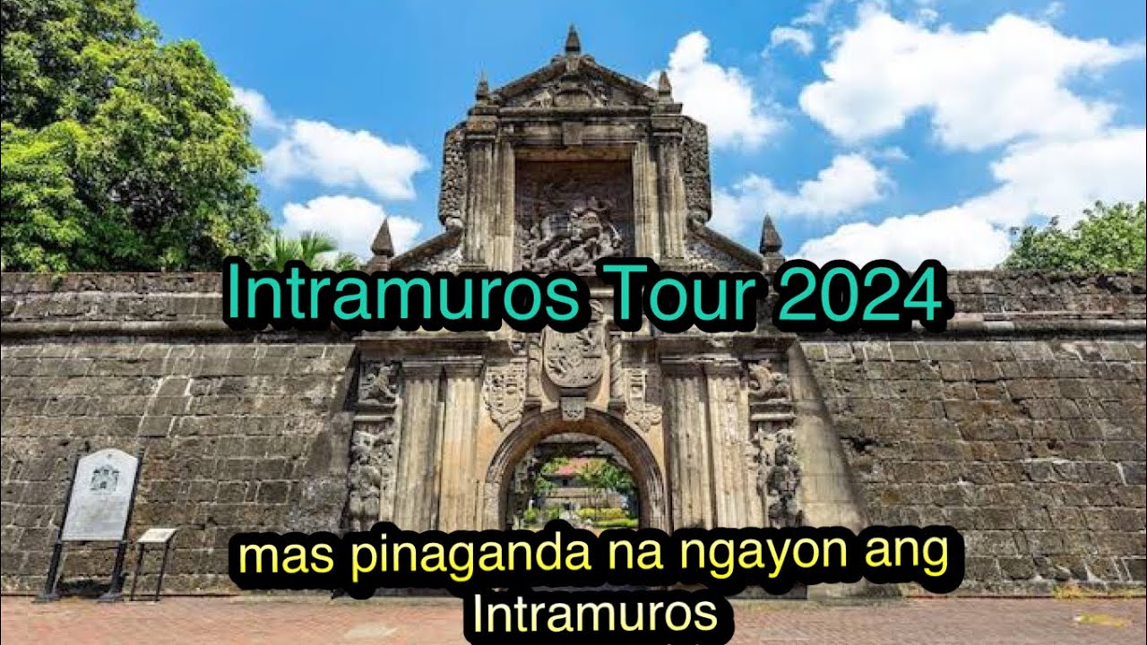 Intramuros Manila Tour | Gaano nga ba ka ganda ng Intramuros Ngayon at ...