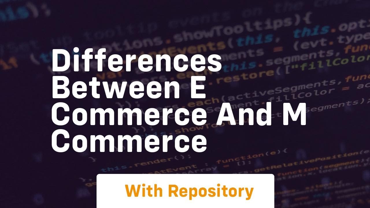 differences between e commerce and m commerce - YouTube