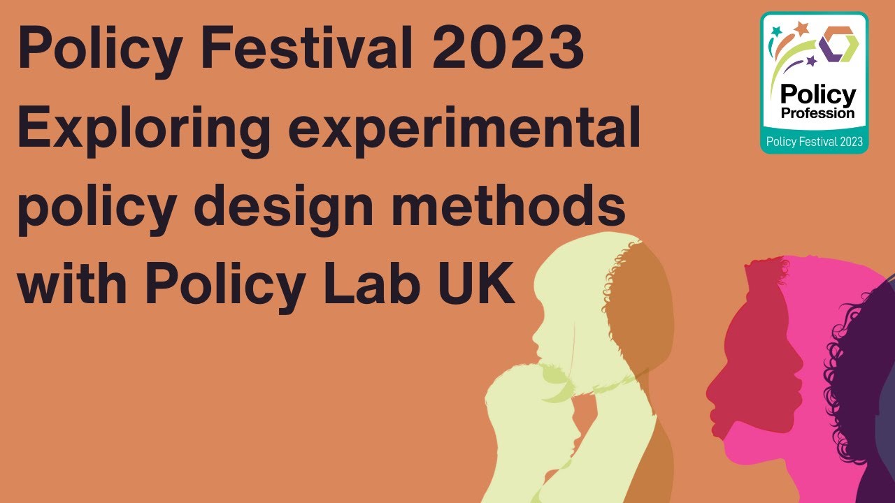 Exploring experimental policy design methods with Policy Lab UK - YouTube