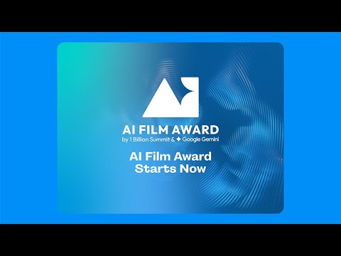 AI Film Award by 1 Billion Summit & Google Gemini