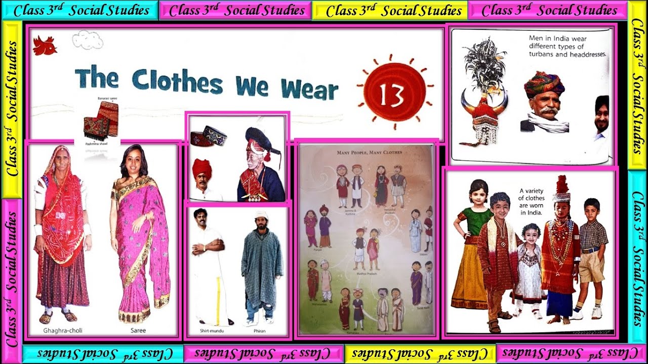 Class - 3 Chapter -13 THE CLOTHES WE WEAR Social Studies - YouTube