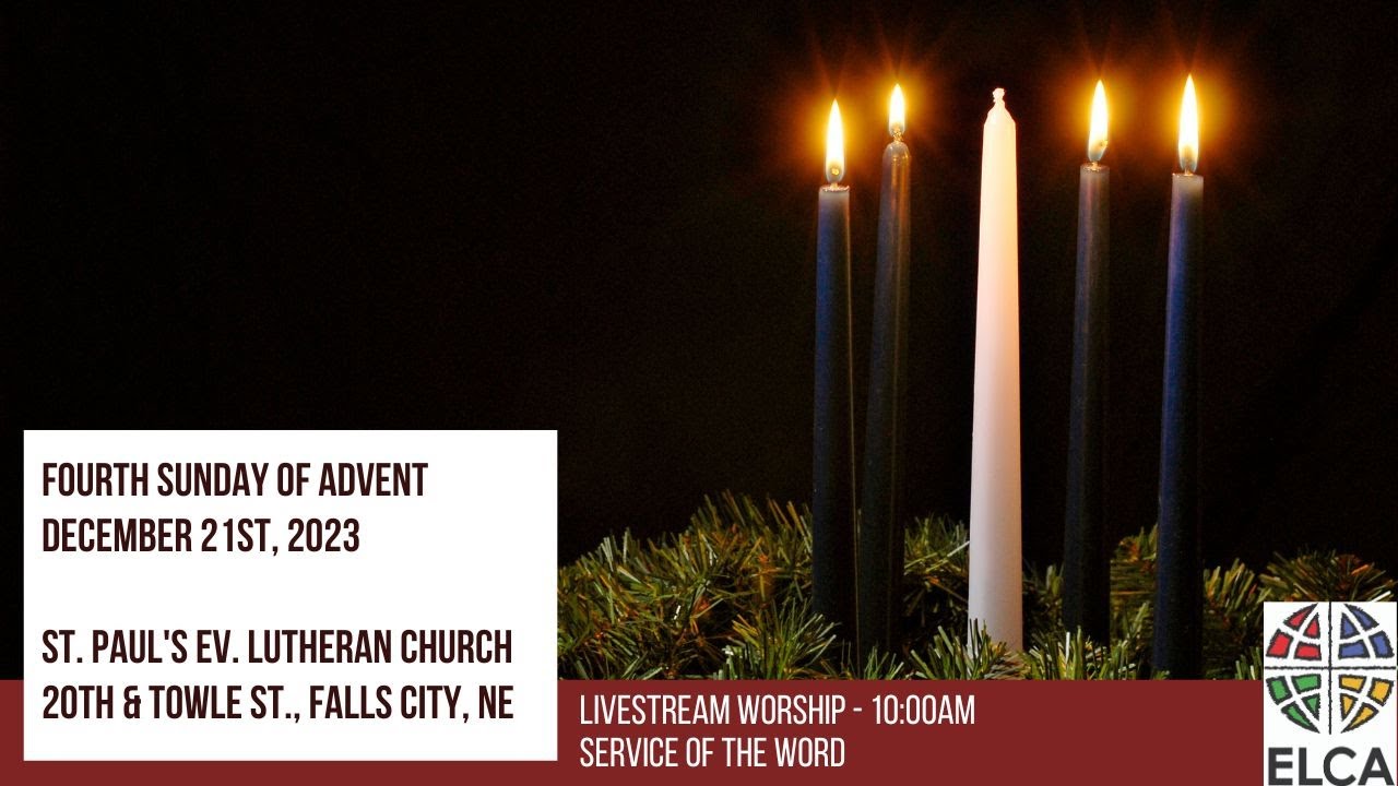 4th Sunday Of Advent, December 21, 2025 -St. Paul's Lutheran Church ...