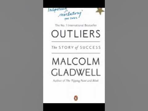 Outliers: The Story of Success - Malcolm Gladwell - YouTube