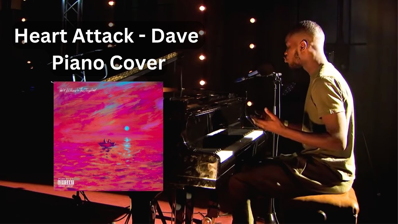 Heart Attack - Dave (piano cover) - YouTube