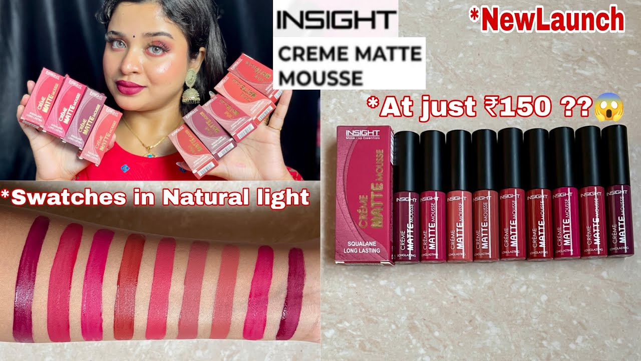 *NEW Insight Cosmetics Creme Matte Mousse Lipstick Swatches & Honest ...