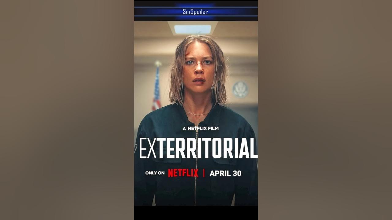 EXTRATERRITORIAL (2025) Película de NETFLIX #netflixpeliculas #películasdeacción - YouTube
