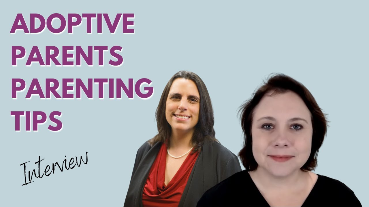 Adoptive Parents Parenting Tips - YouTube