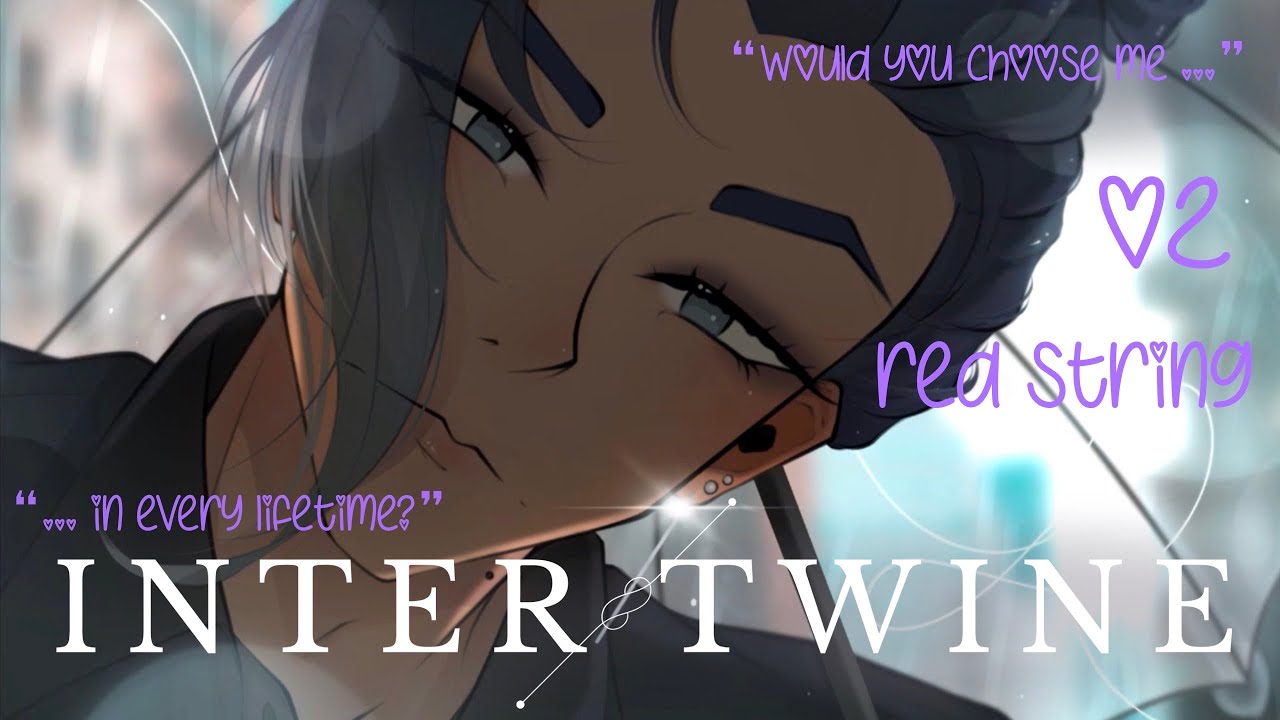 Intertwine: Another Life | 02 red string | A lovely Romance Visual ...