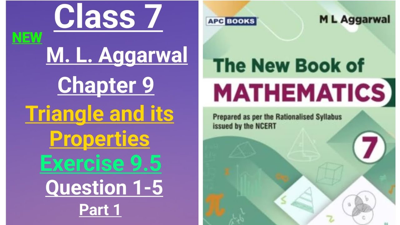 New ml aggarwal class 7 maths chapter 9 (Triangle & its Properties) exercise 9.5 question 1-5 ...