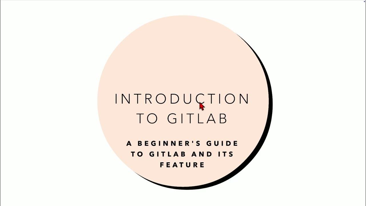 Getting Started with GitLab: An Introduction To GitLab for Beginners - YouTube
