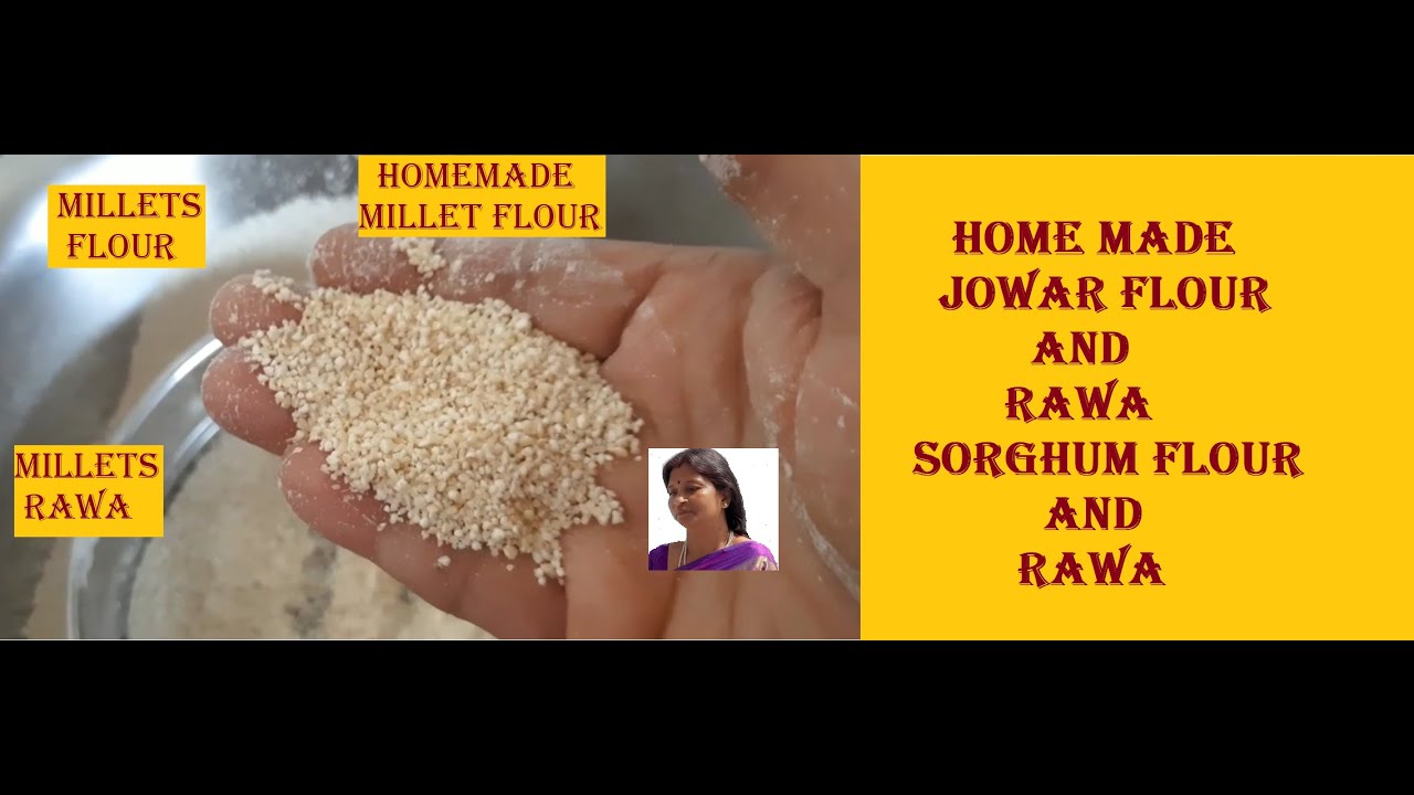 Home made Jowar rawa and aata | Jowar millet flour | Home made Sorghum ...