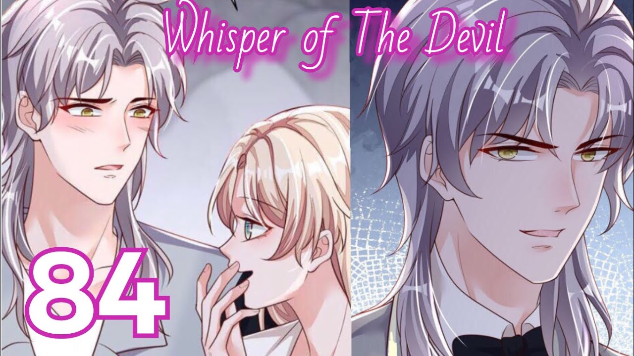 Whisper of the Devil chapter 84 English - YouTube
