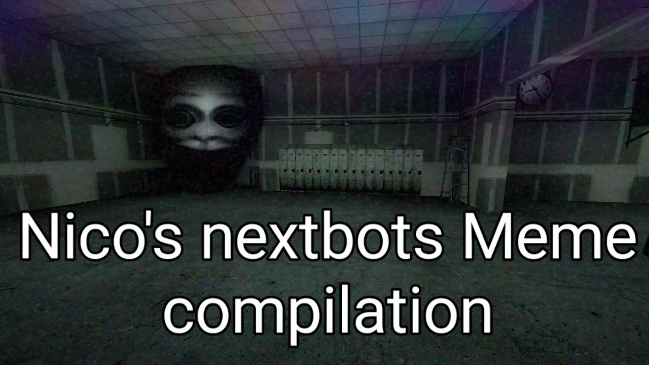 nico's nextbots is terrifying(roblox meme compilation) - YouTube