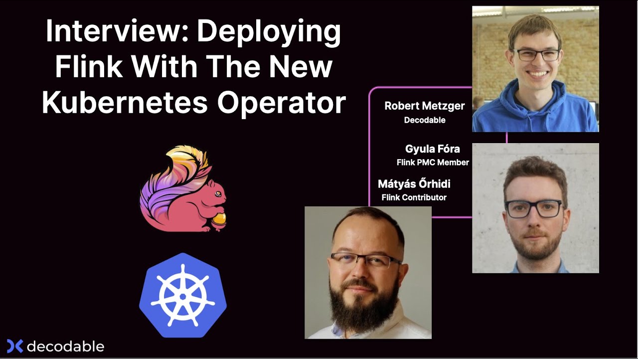 Interview Deploying Flink With The New Kubernetes Operator Youtube 9481