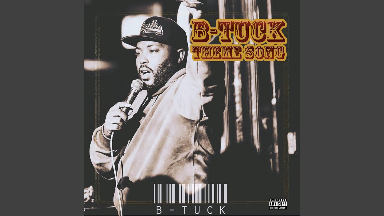 B-Tuck theme song - YouTube